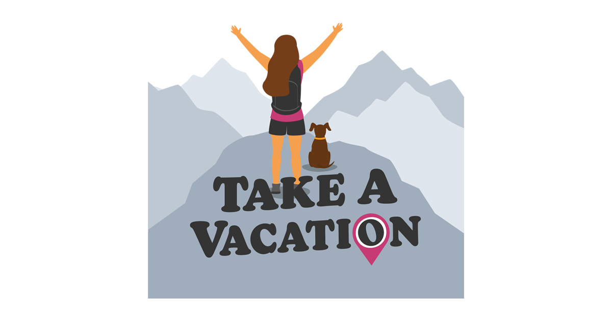 Take a Vacation